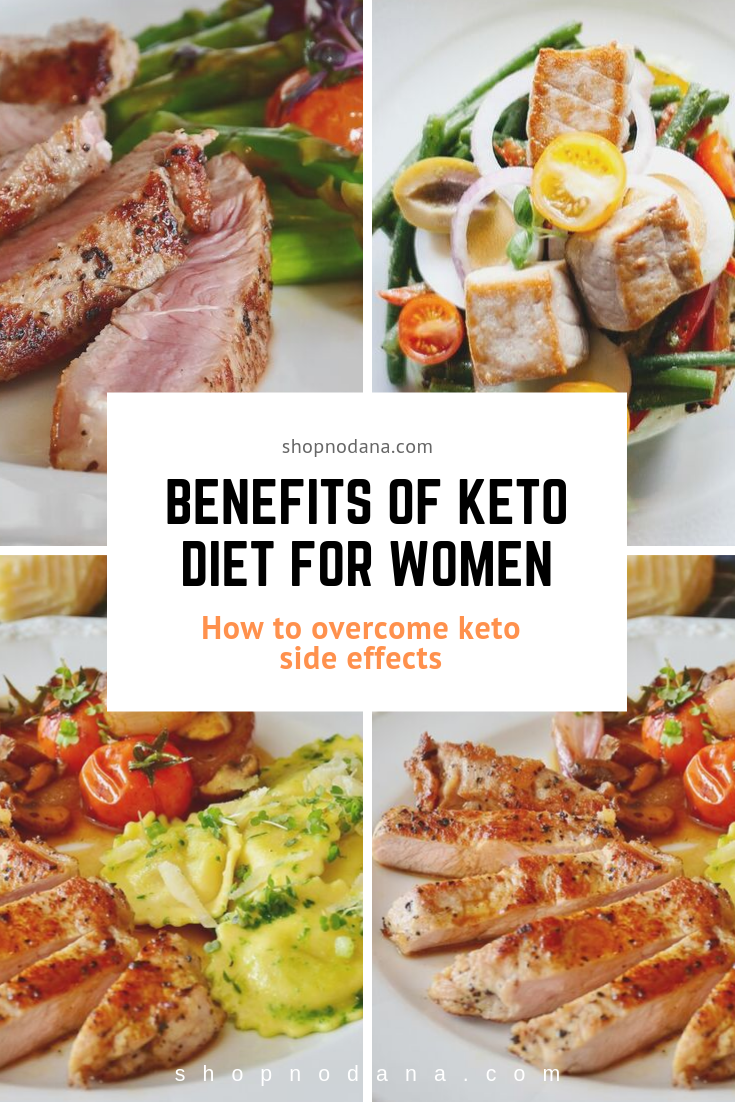 Benefits Of Keto Diet For Women How To Overcome Keto Side Effects